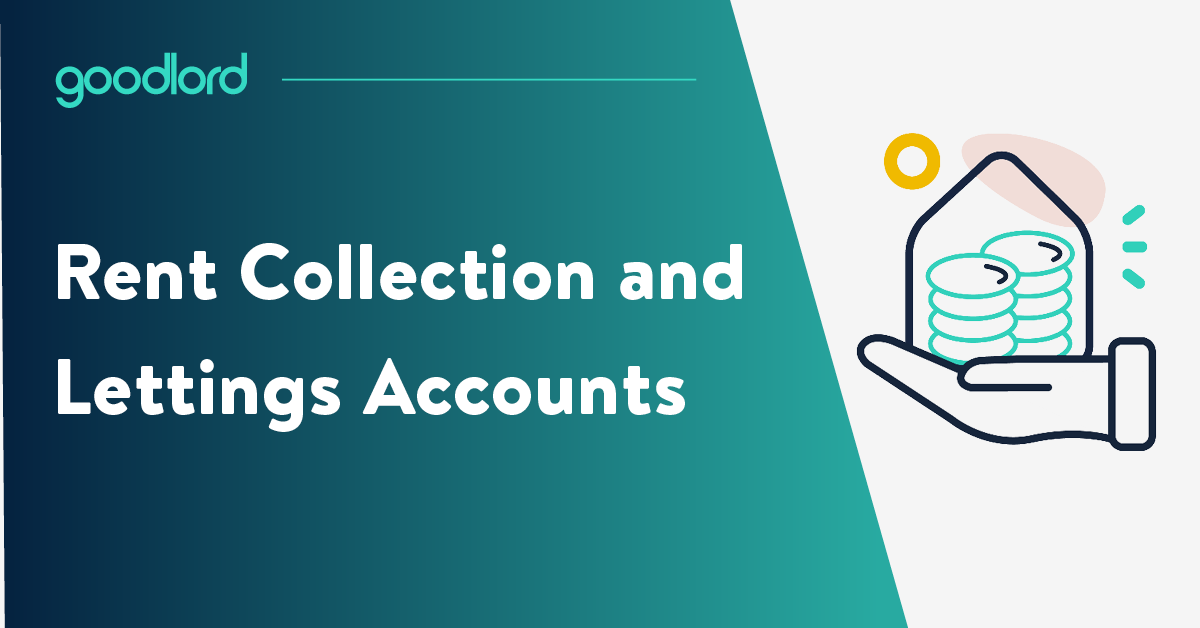 Goodlord | Rent Collection and Lettings Accounts